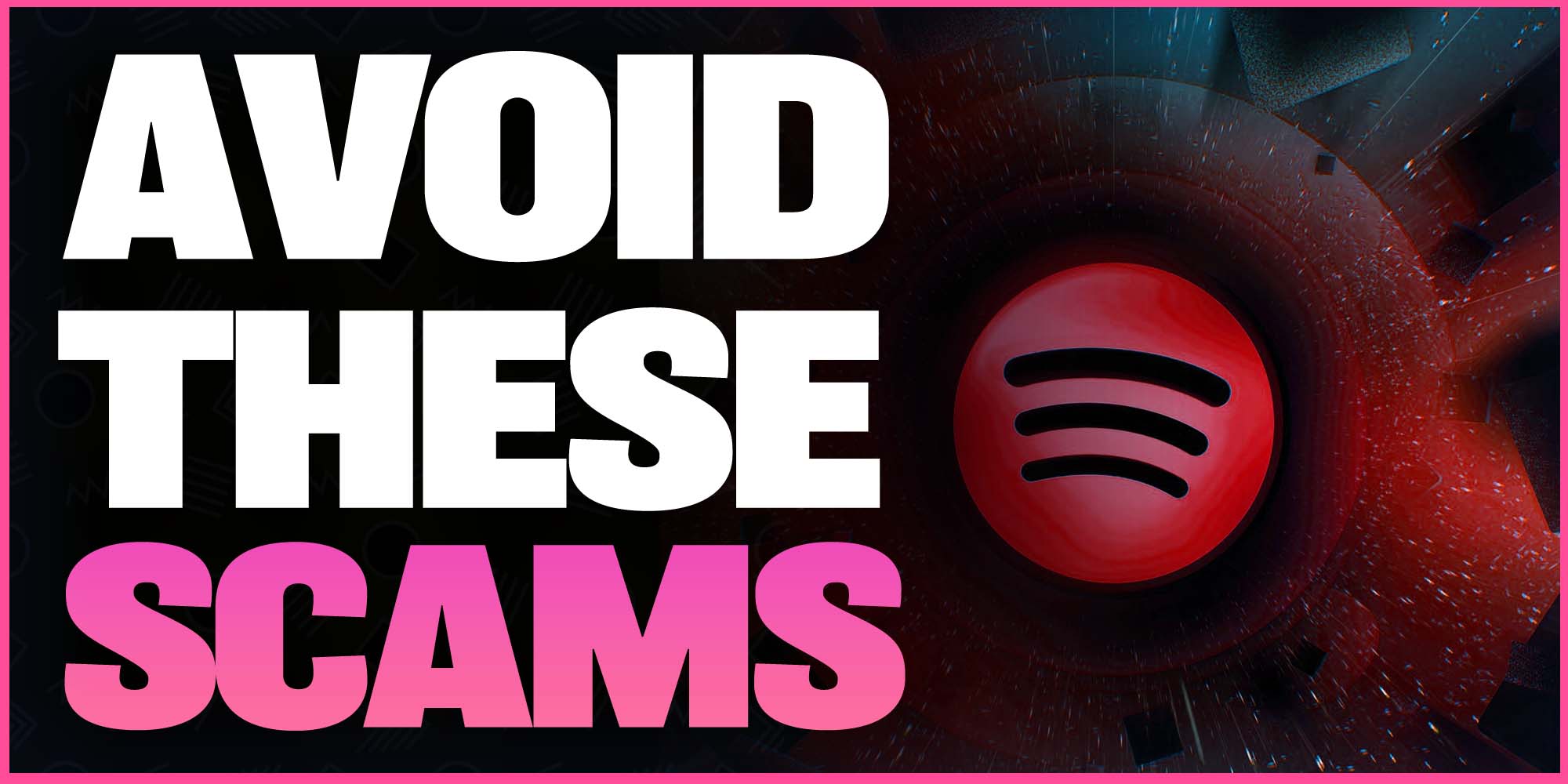 How to Spot & Avoid Fake Spotify Playlists!